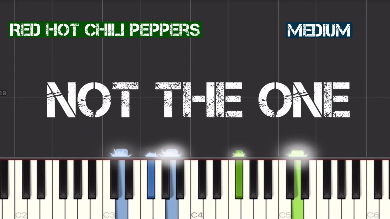 Red Hot Chili Peppers - Not The One Piano Tutorial | Medium - YouTube