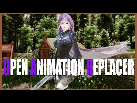 SKYRIM MOD I Open Animation Replacer OAR