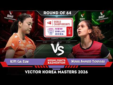 🔥KIM Ga Eun vs Nour Ahmed Youssri | World Championships Badminton 2026