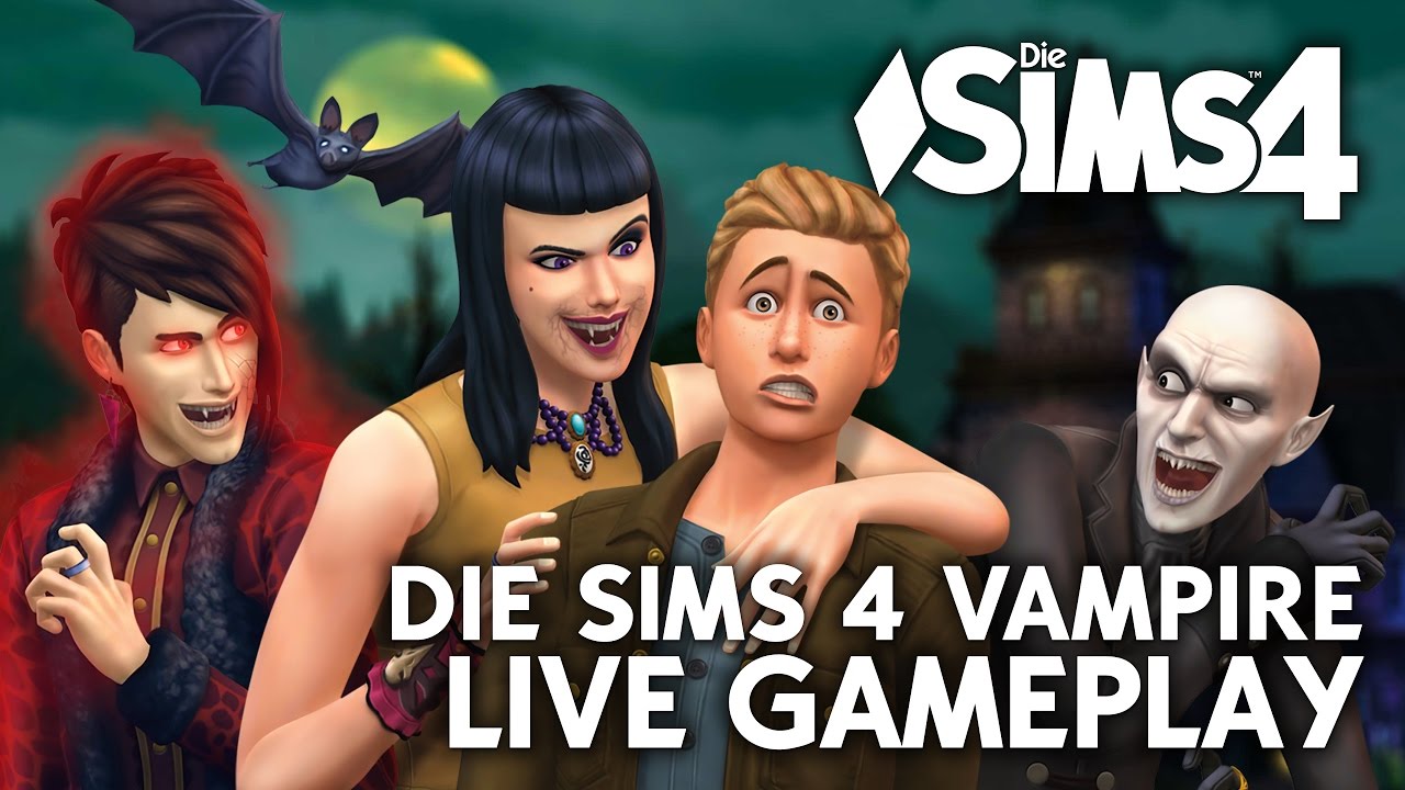 LIVE Die Sims 4 Vampir Release Gameplay | Vampire Gameplay-Pack - YouTube