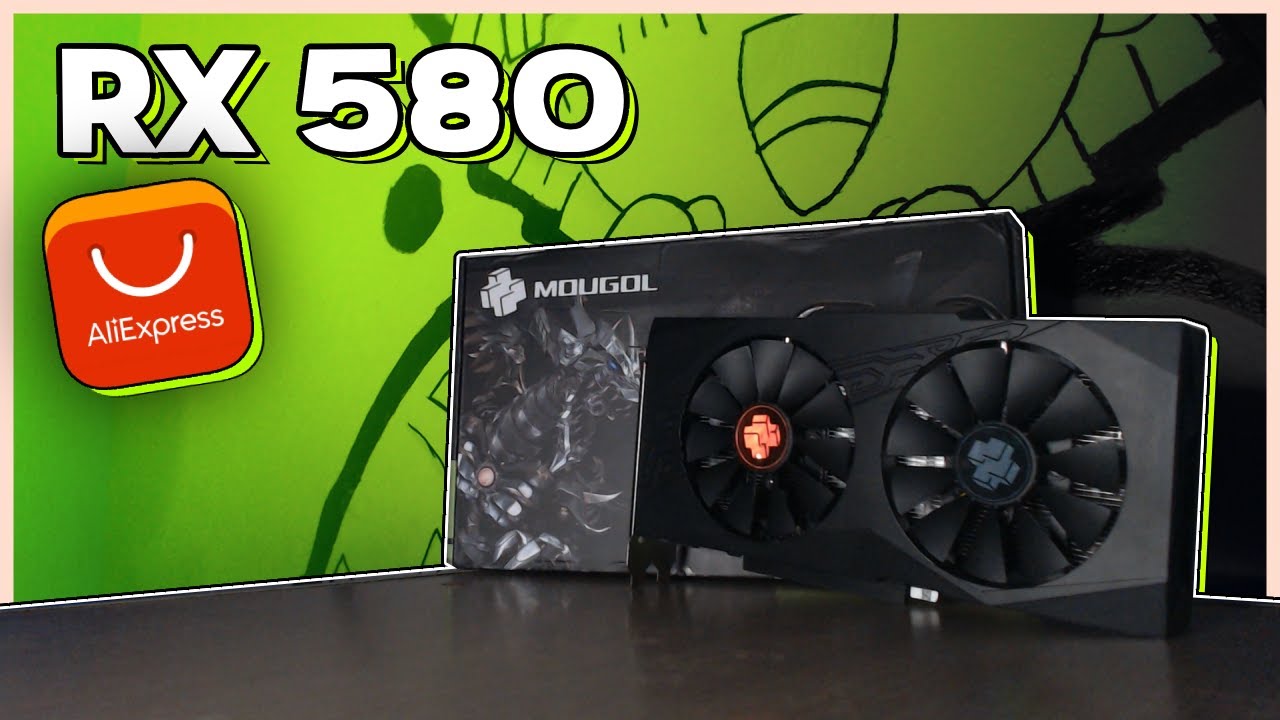 COMPREI UMA RX 580 NO ALIEXPRESS - (UNBOXING) - YouTube