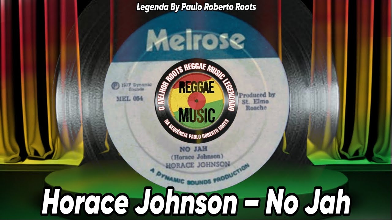 Horace Johnson – No Jah ( Reggae Legendado) Lyric - YouTube