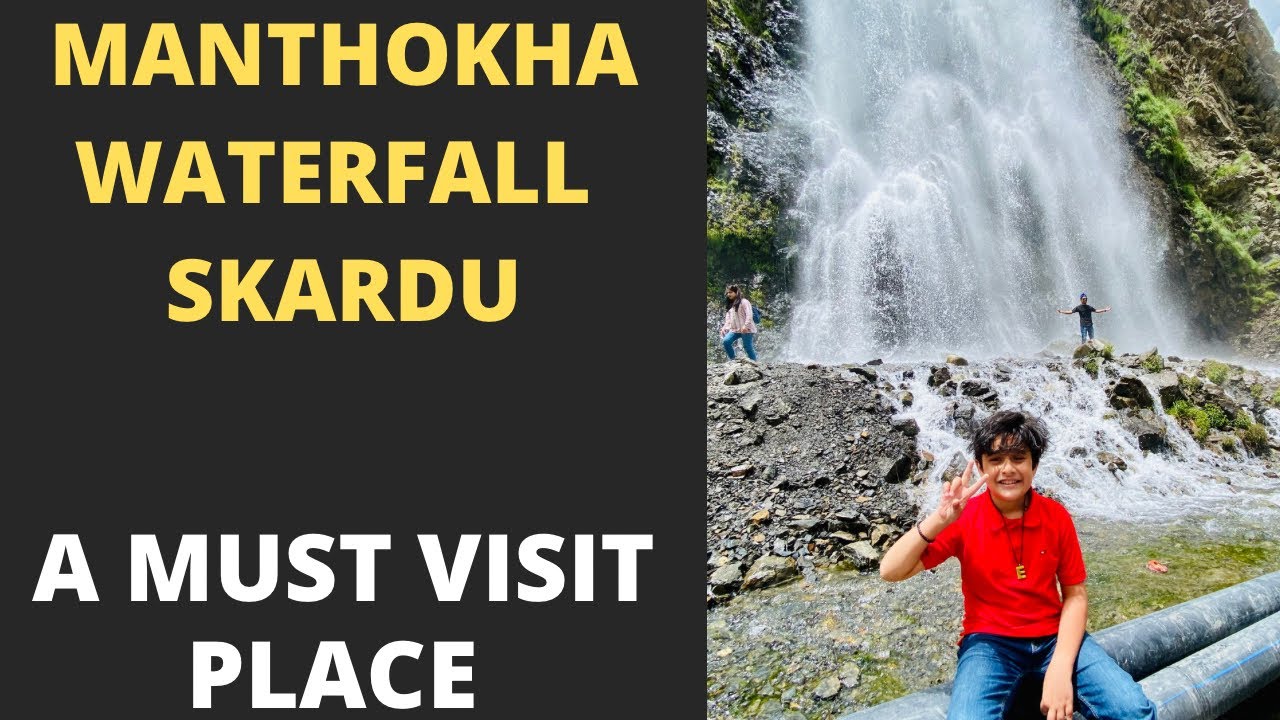 Manthokha Waterfall || Beautiful waterfall || Skardu - YouTube