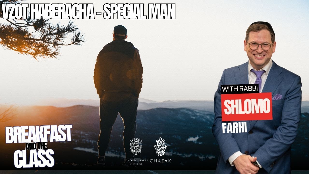 Vzot Haberacha - Special Man | Rabbi Shlomo Farhi - YouTube