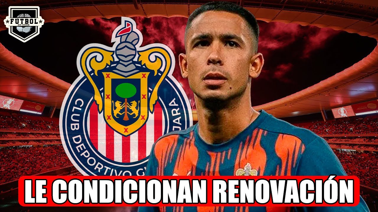 🚨 ¡ULTIMA HORA CHIVAS! | CONDICIONAN RENOVACIÓN A BENJAMÍN SÁNCHEZ ...