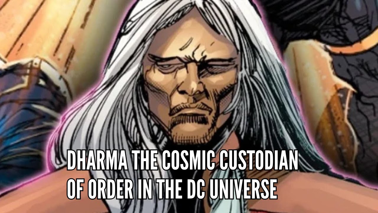 Dharma The Cosmic Custodian of Order in the DC Universe - YouTube