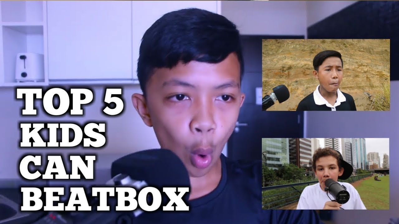 TOP 5 KIDS CAN BEATBOX ! - YouTube
