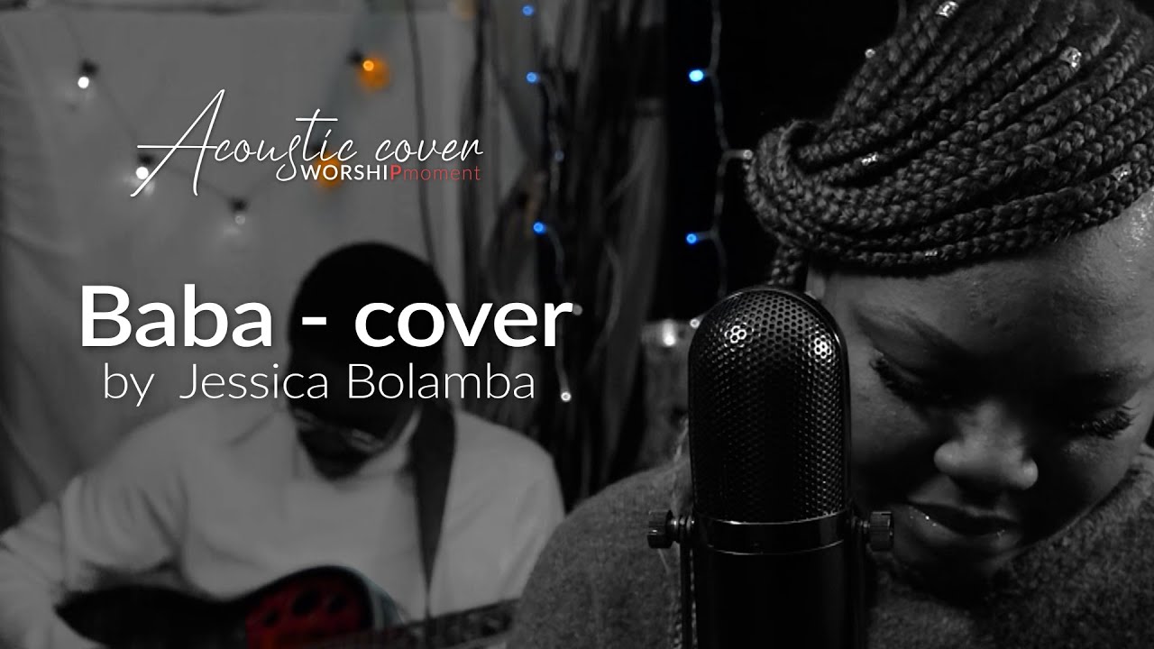 Baba - Jessica Bolamba ( acoustic cover ) by Becca Folkes - YouTube