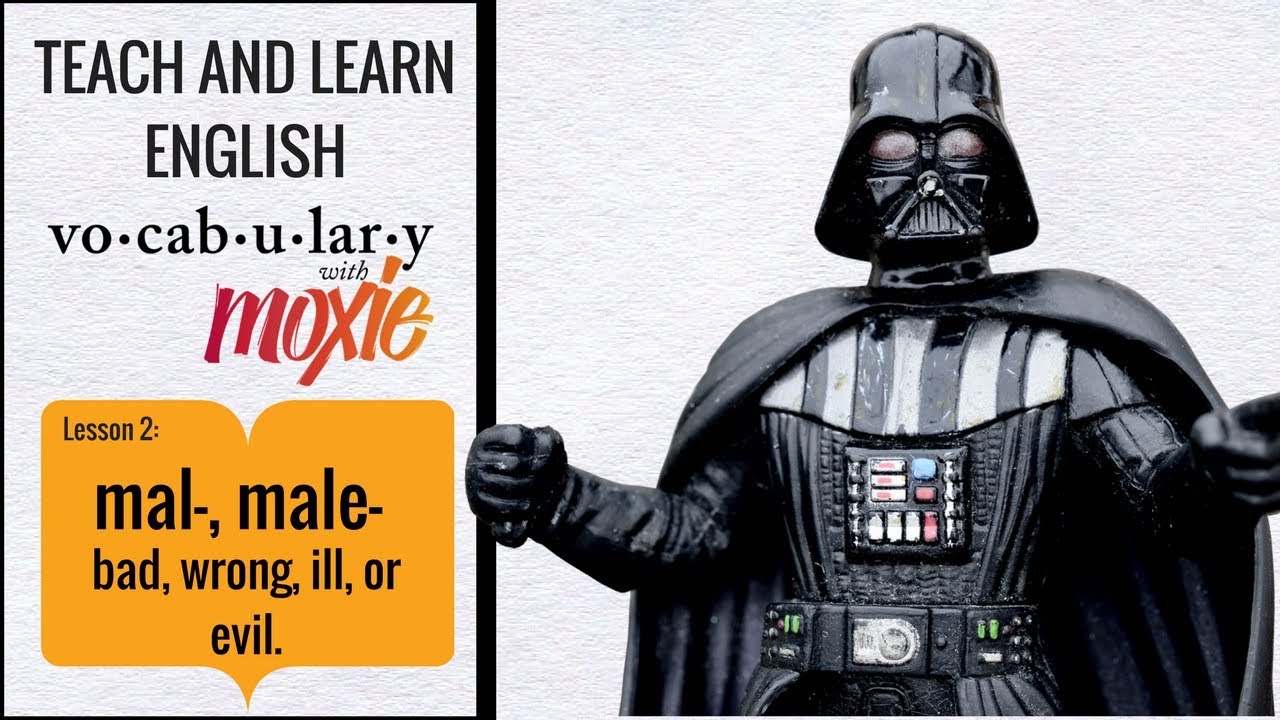 Lesson 2: Words derived from mal-, male- (with narration) - YouTube