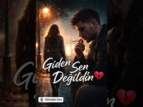 Giden Sen Değildin Aslında… 💔 | Bu Şarkı İçine Dokunacak