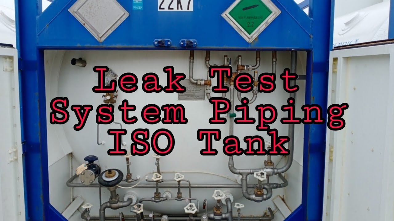 Leak Test ISO Tank Nitrogen (N2) - YouTube