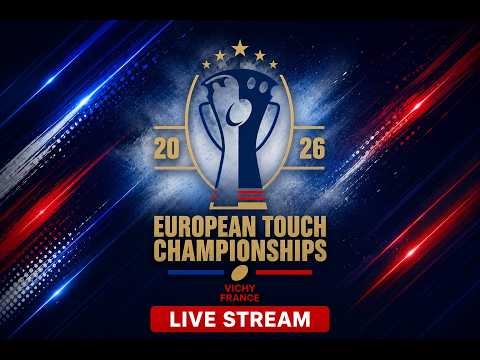 Opening Night LIVE | European Touch Championships 2026 | Day 1 – Vichy, France