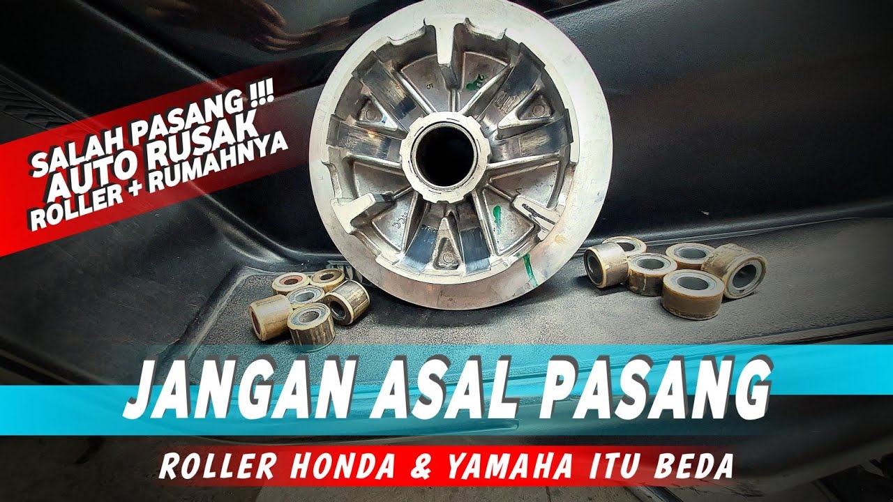 Tips cara pasang roller honda dan yamaha itu beda. Pembahasan cvt motor ...