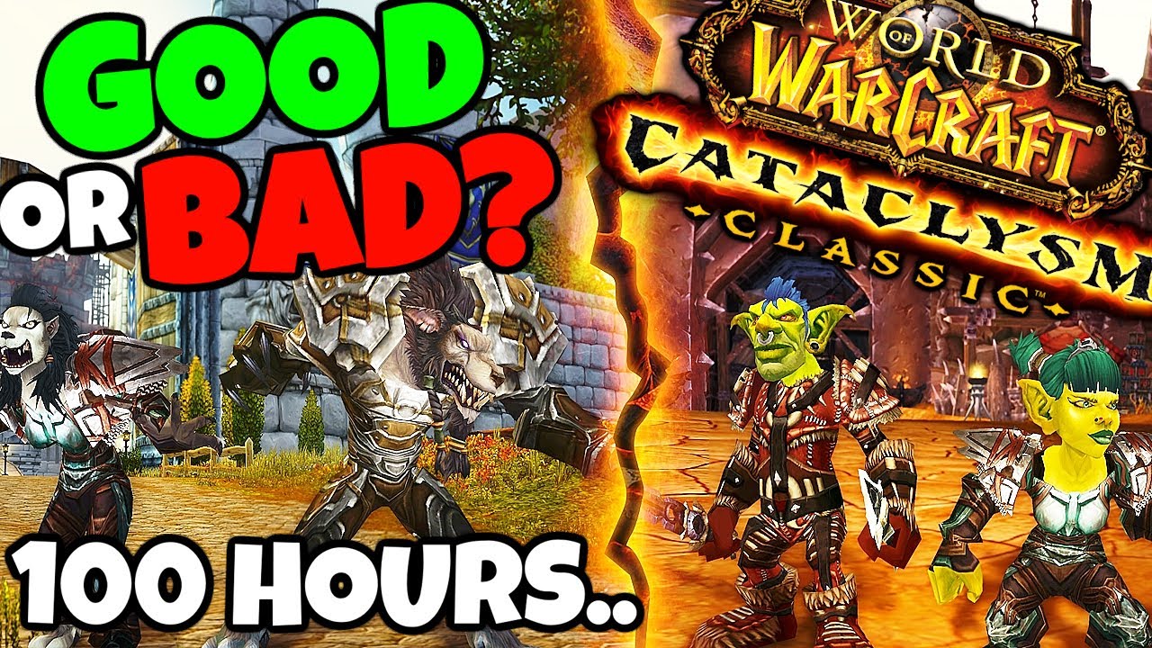 100 Hours of Cataclysm Classic - A Review - YouTube