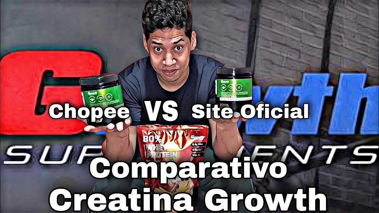 Creatina do Site Oficial Growth VS Chopee (Parte 2) - YouTube