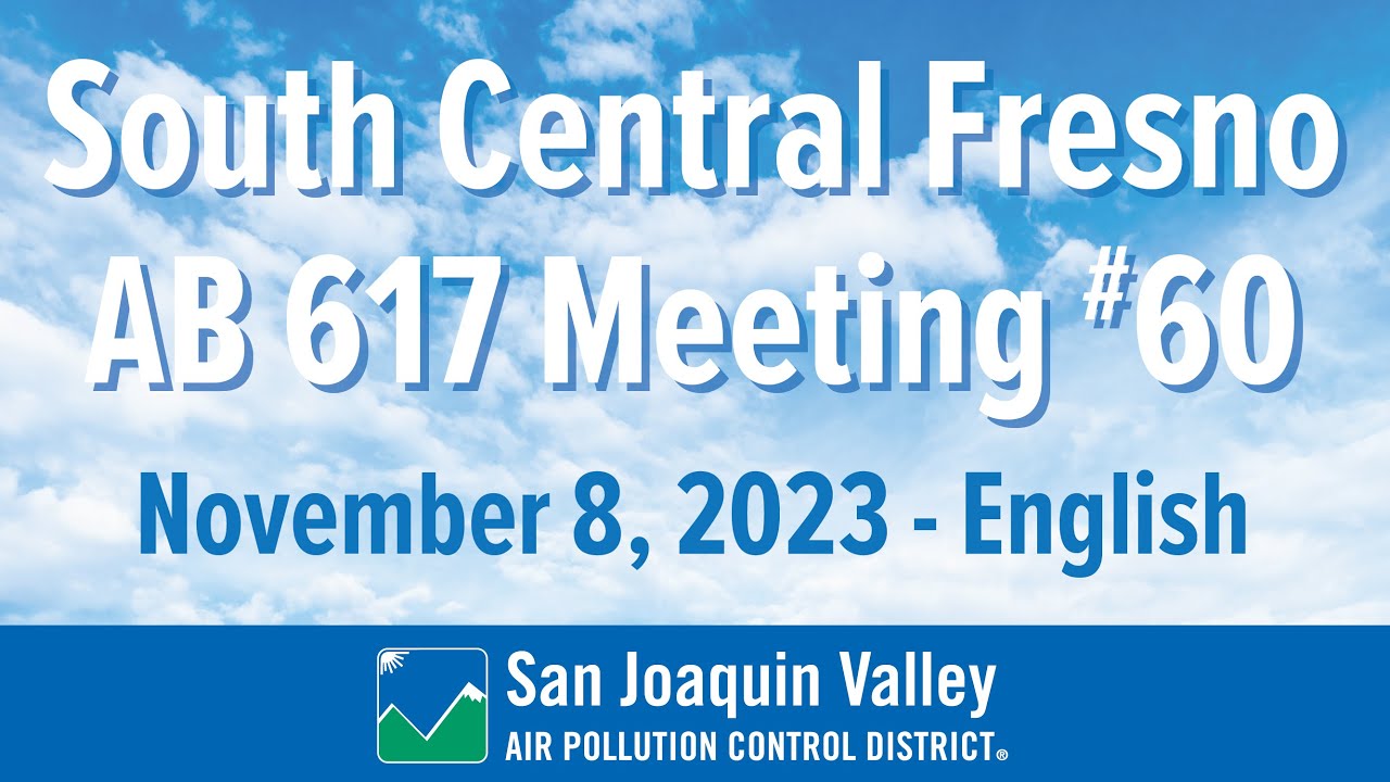 Fresno AB 617 Meeting #60 - English - YouTube