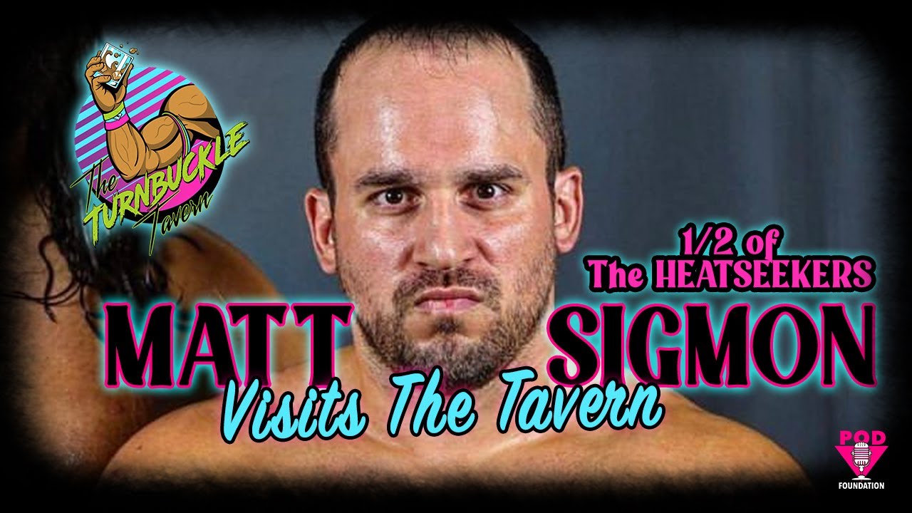 MATT SIGMON INTERVIEW | The Heatseekers, learning from Bobby Eaton ...