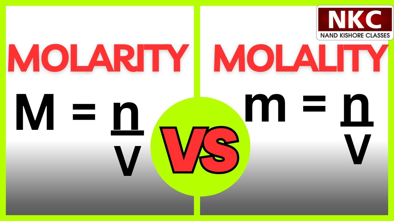 Difference Between Molarity and Molality Explained by Vivek Sir NKC ...