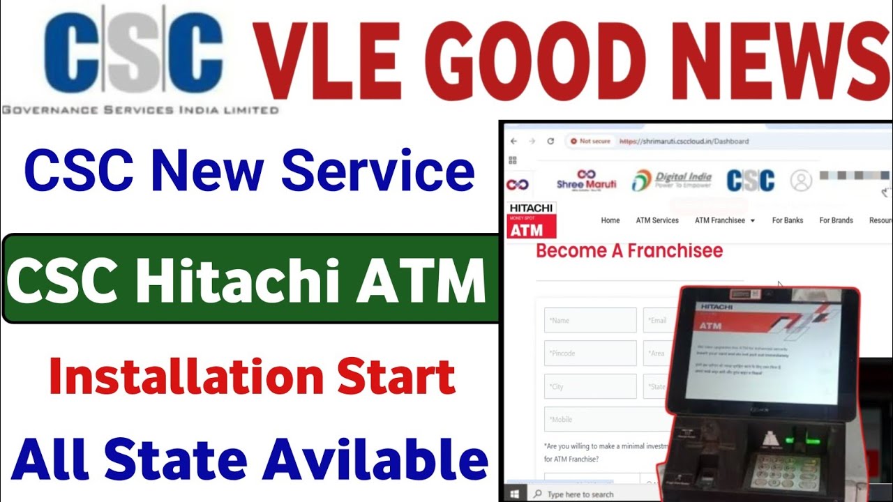 CSC HITACHI ATM Registration start l CSC VLE Hit Atm कैसे लगवाएं l CSC ...