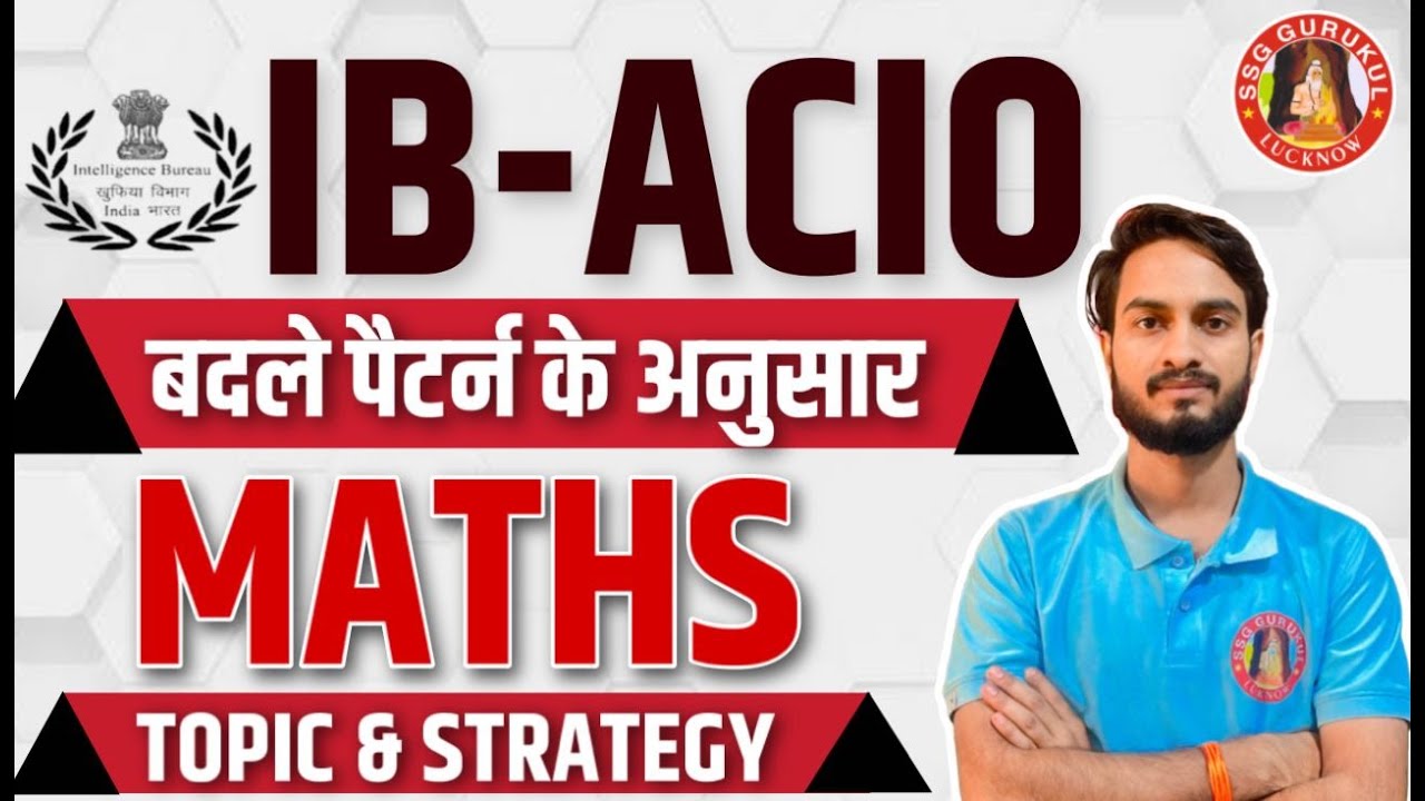 IB ACIO 2023 Maths | Maths Classes | Maths Syllabus | Maths Previous ...