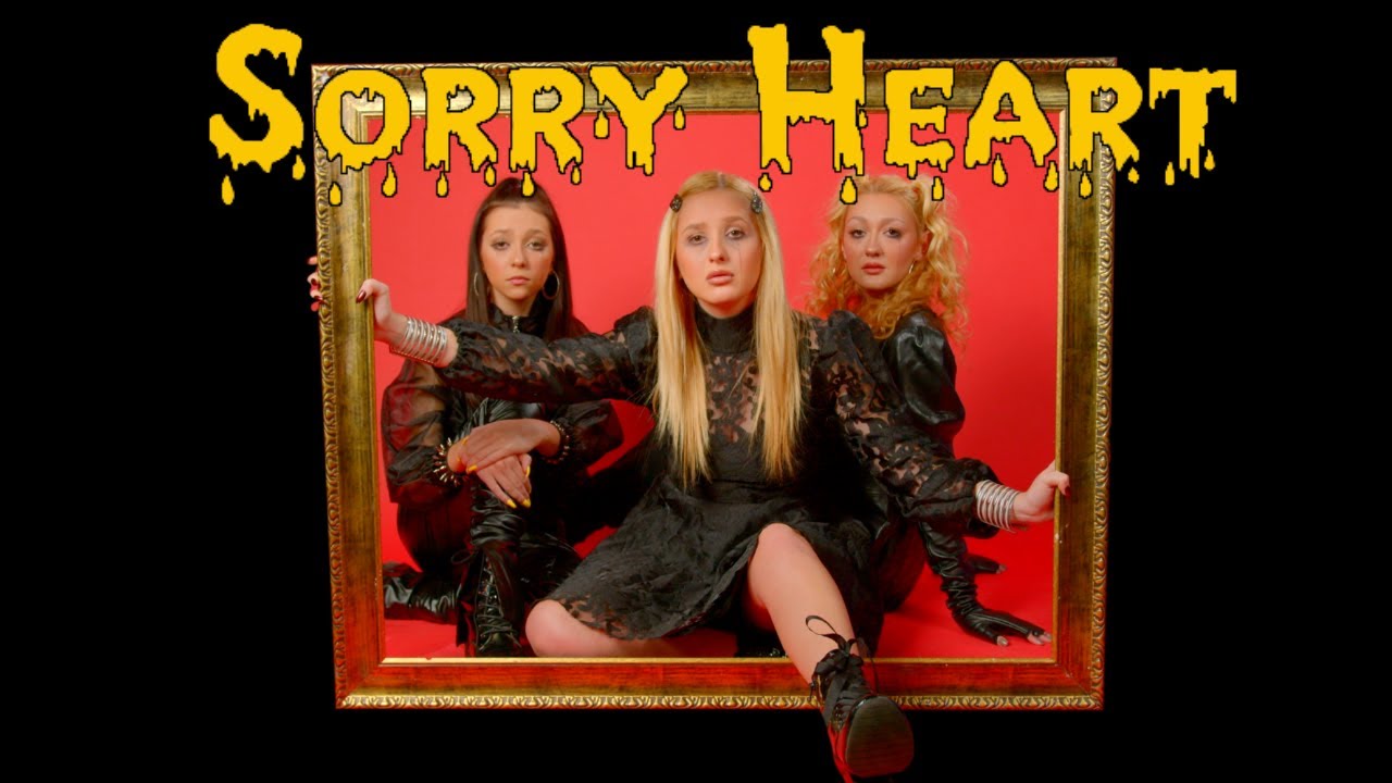 Sorelle "Sorry Heart" (Music Video) - YouTube