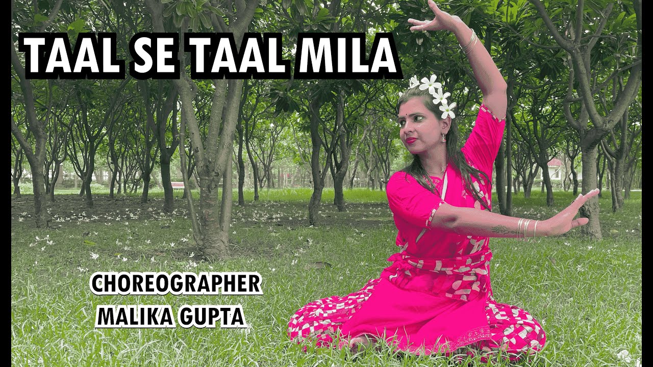 Taal Se Taal Mila I Dance Cover I Bollywood I Taal (1999) I Alka Yagnik ...