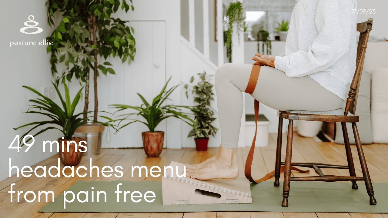 212. Headaches (Pain) Menu from 'Pain Free' | Posture Ellie - YouTube
