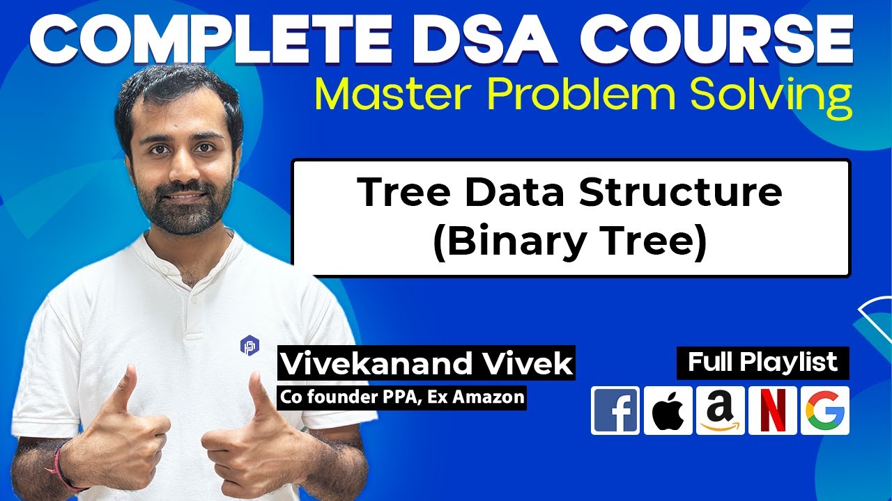 Tree Data Structure Binary Tree Complete Dsa Course L 79 Youtube