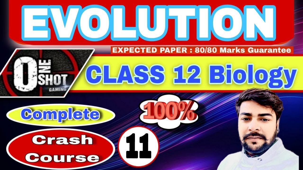 EVOLUTION | CLASS 12TH BIOLOGY | COMPLETE CRASH COURSE | SCHOOLING WITH ...