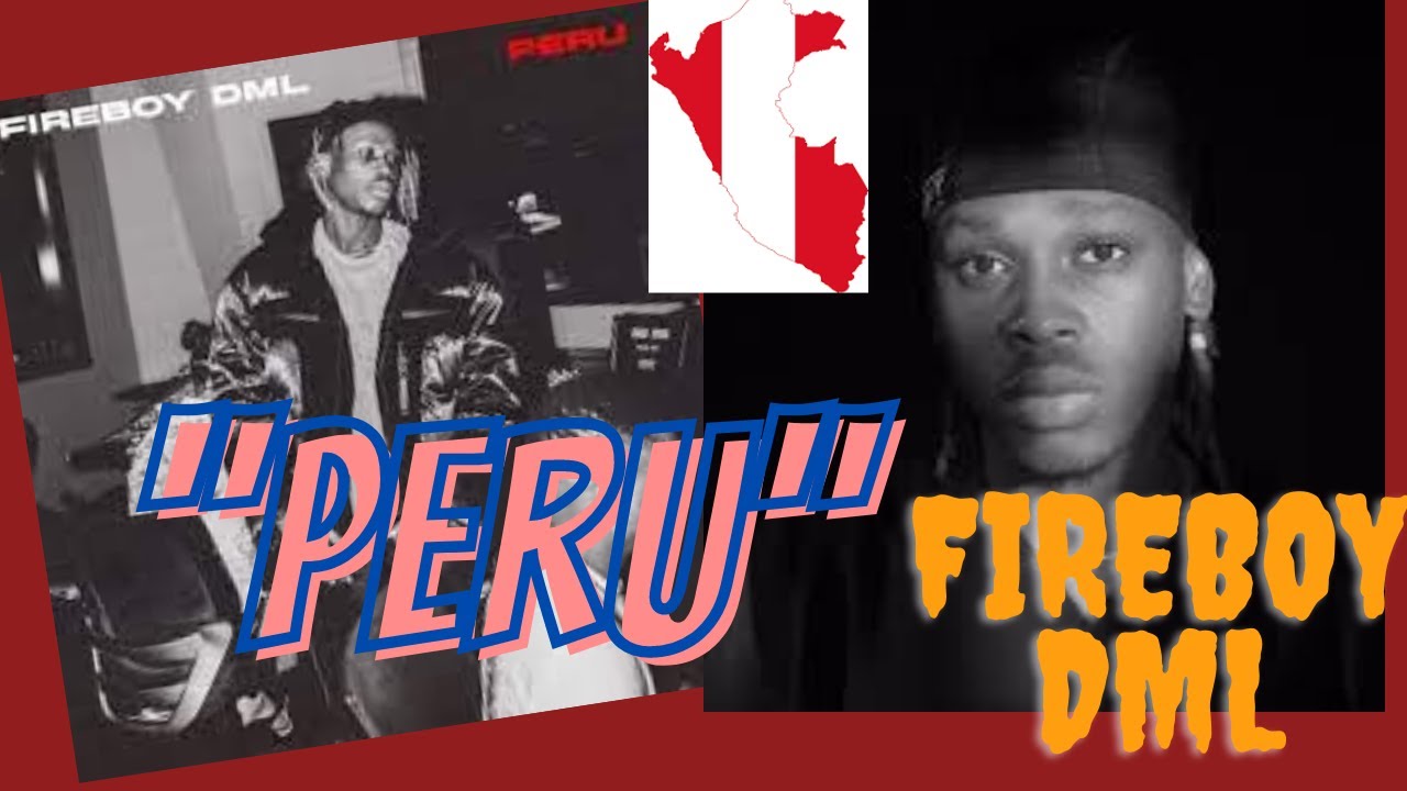 FireBoy DML *** PERU *** Reaction | # YBNL - New Song - YouTube