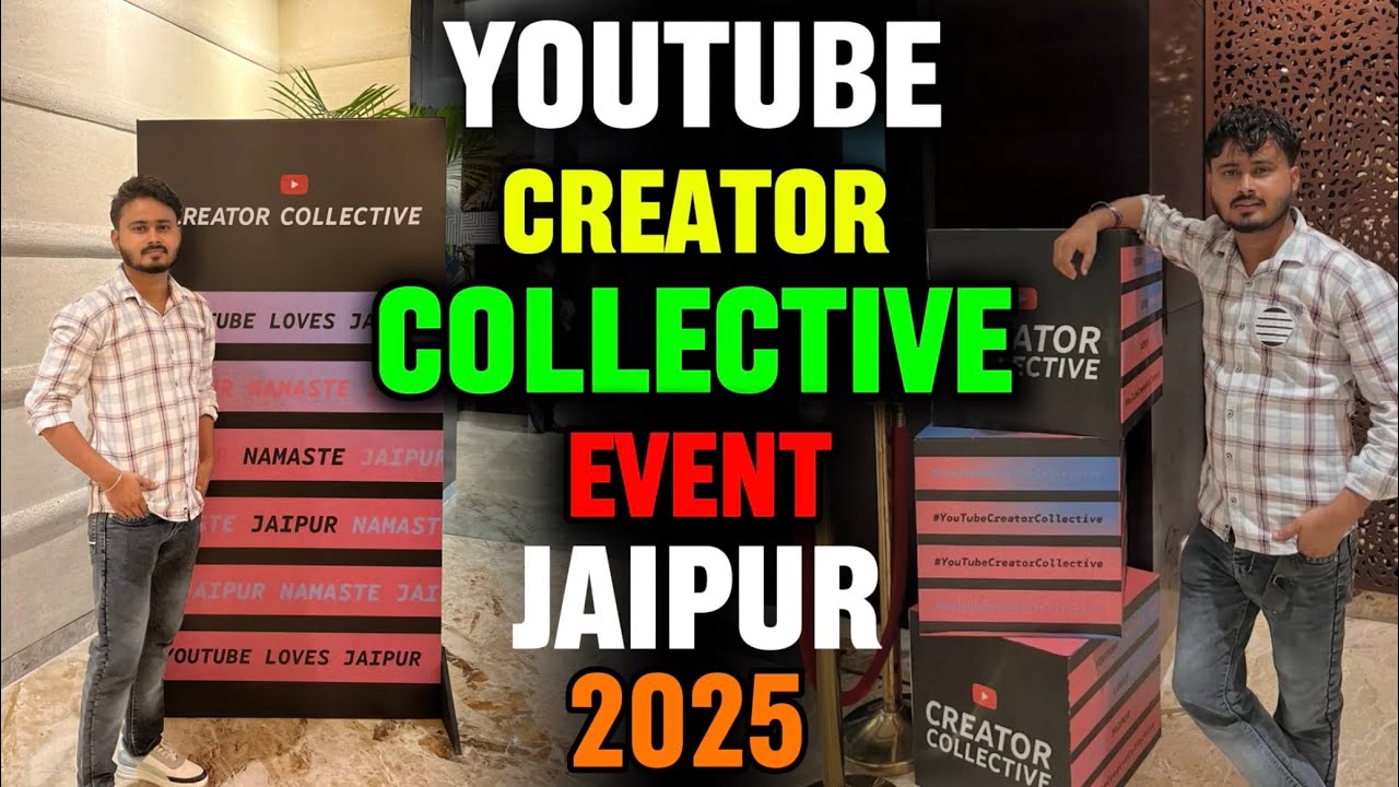 YouTube Creator Collective Event Jaipur 2025😍-| YouTube Creator ...