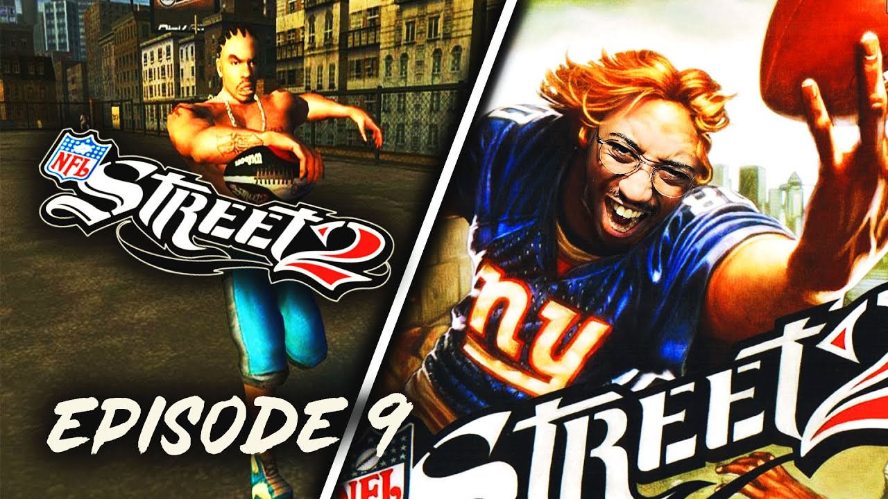 NFL STREET VOL 2 EP 9 - YouTube