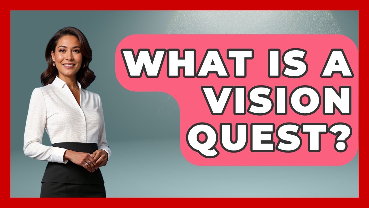 What Is A Vision Quest? - Anthropology Insights - YouTube