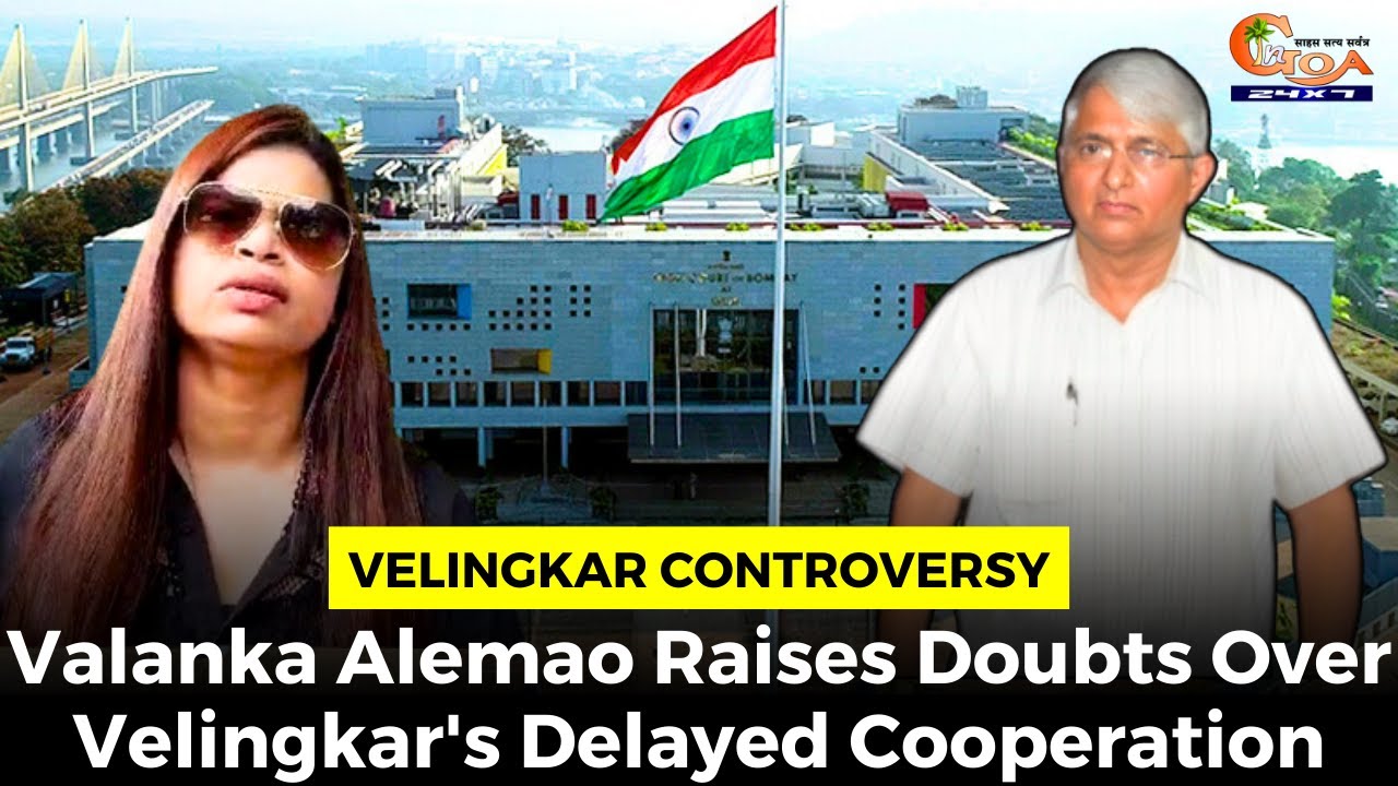 #VelingkarControversy- Valanka Alemao Raises Doubts Over Velingkar's ...