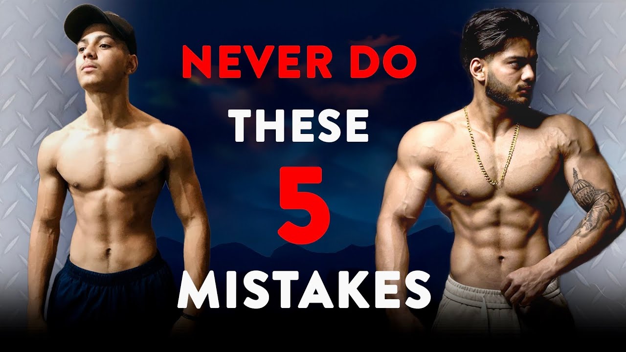 5 WORST MUSCLE BUILDING MISTAKES | DIET AND TRAINING FAULTS | STOP ...