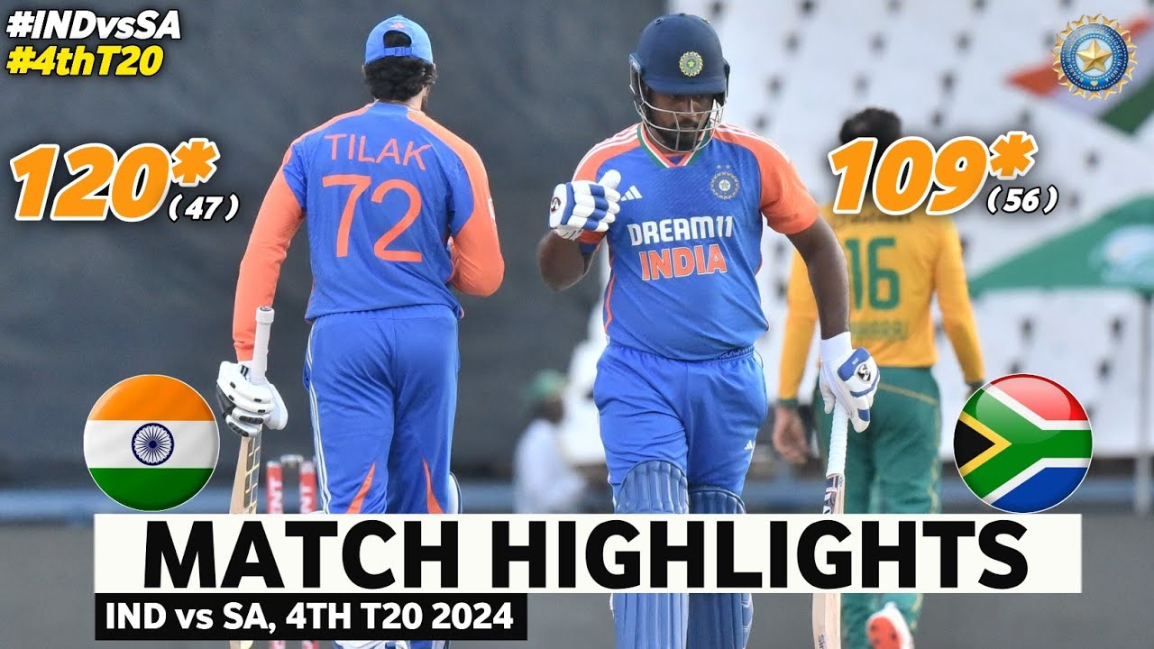 India Vs South Africa 4th T20 Match Highlights 2024 | Sanju Samson 109* Runs In 56 Balls ...