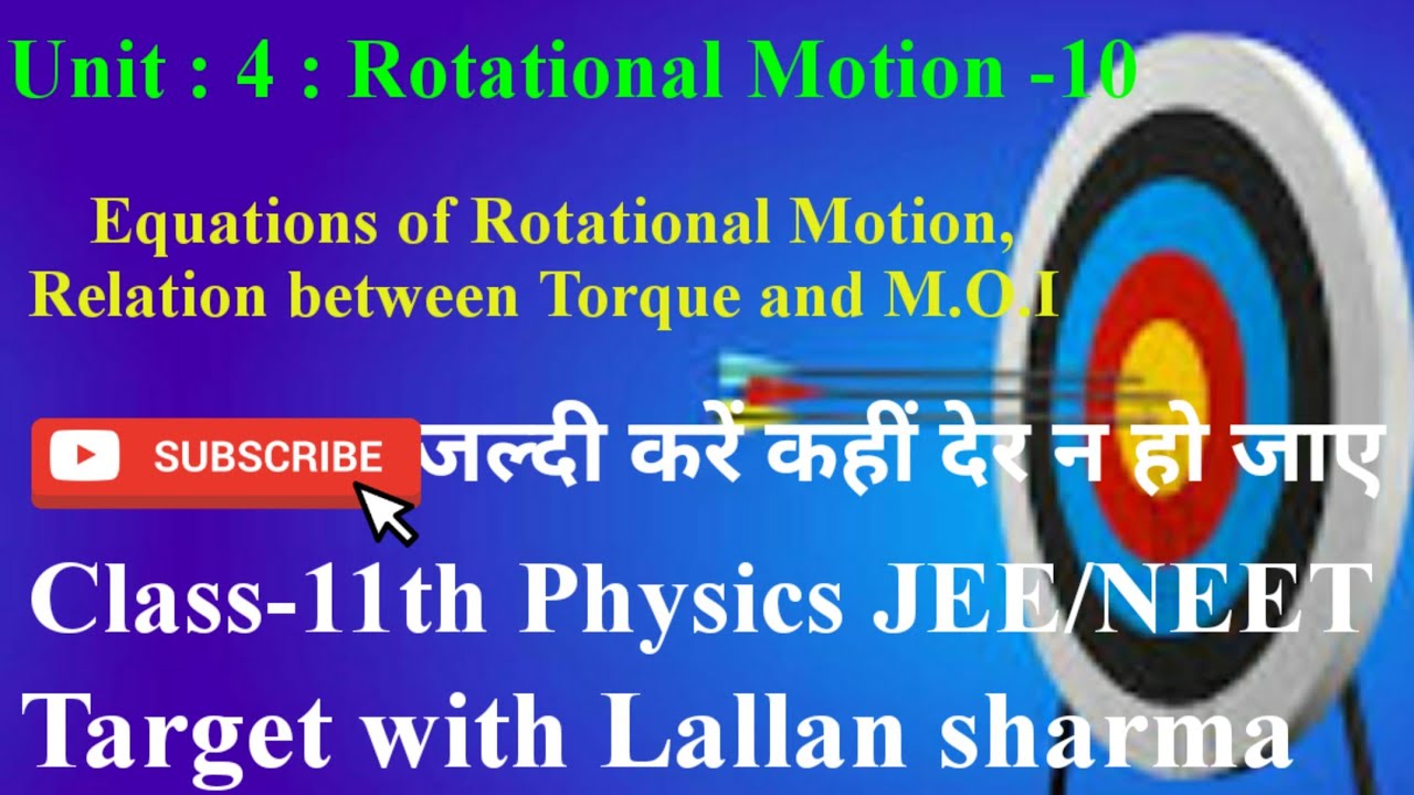 Equations of Rotational Motion class 11 # Relation between Torque and ...