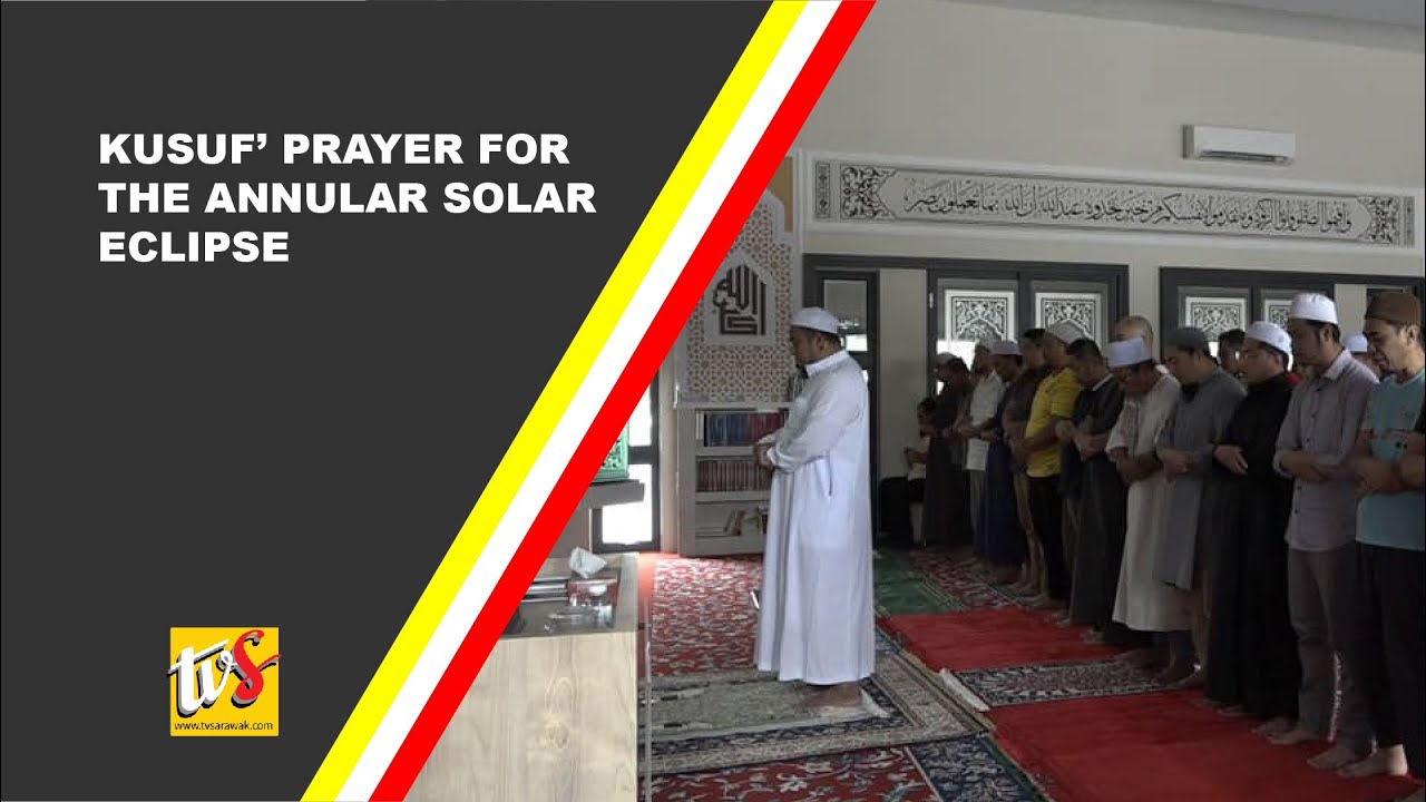 Kusuf’ Prayer For The Annular Solar Eclipse - YouTube