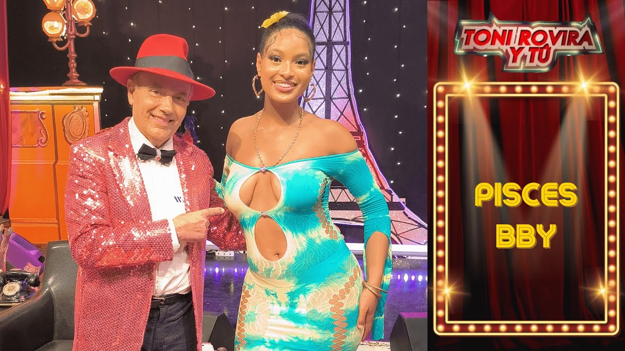 Pisces Bby en Toni Rovira y Tú - YouTube