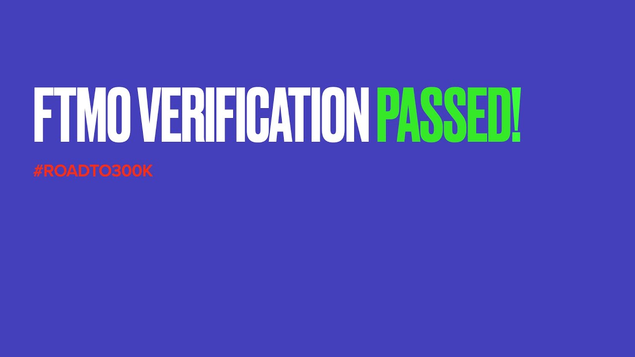 FTMO Verification Passed in 3 days! #Roadto300k - YouTube