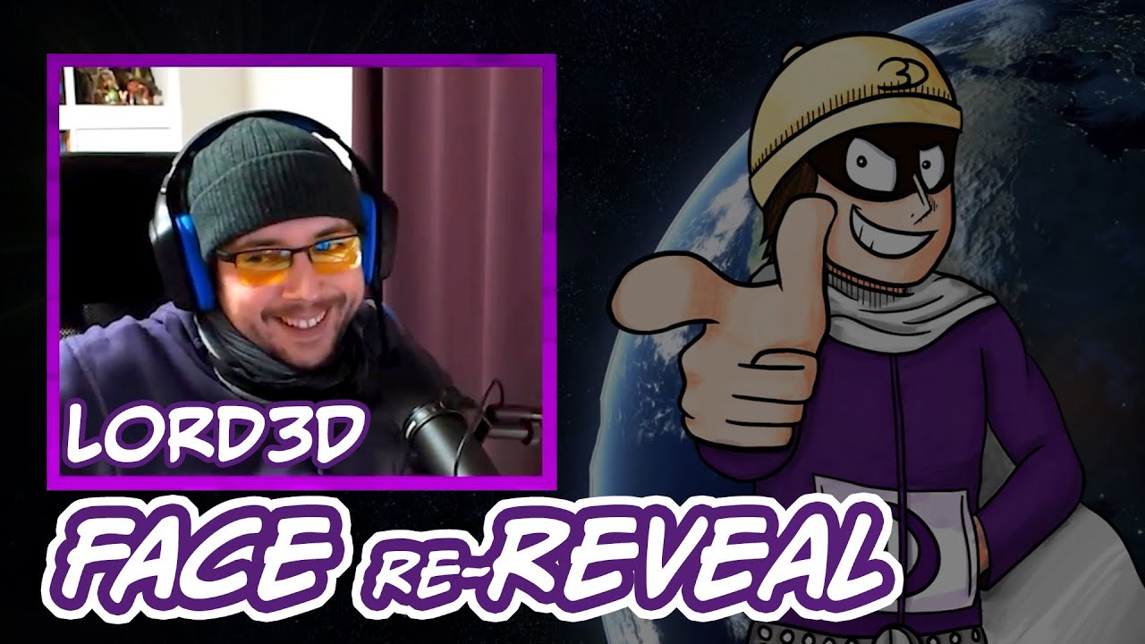 Lord3d FACE RE-REVEAL 2023 (Stream Highlights) - YouTube