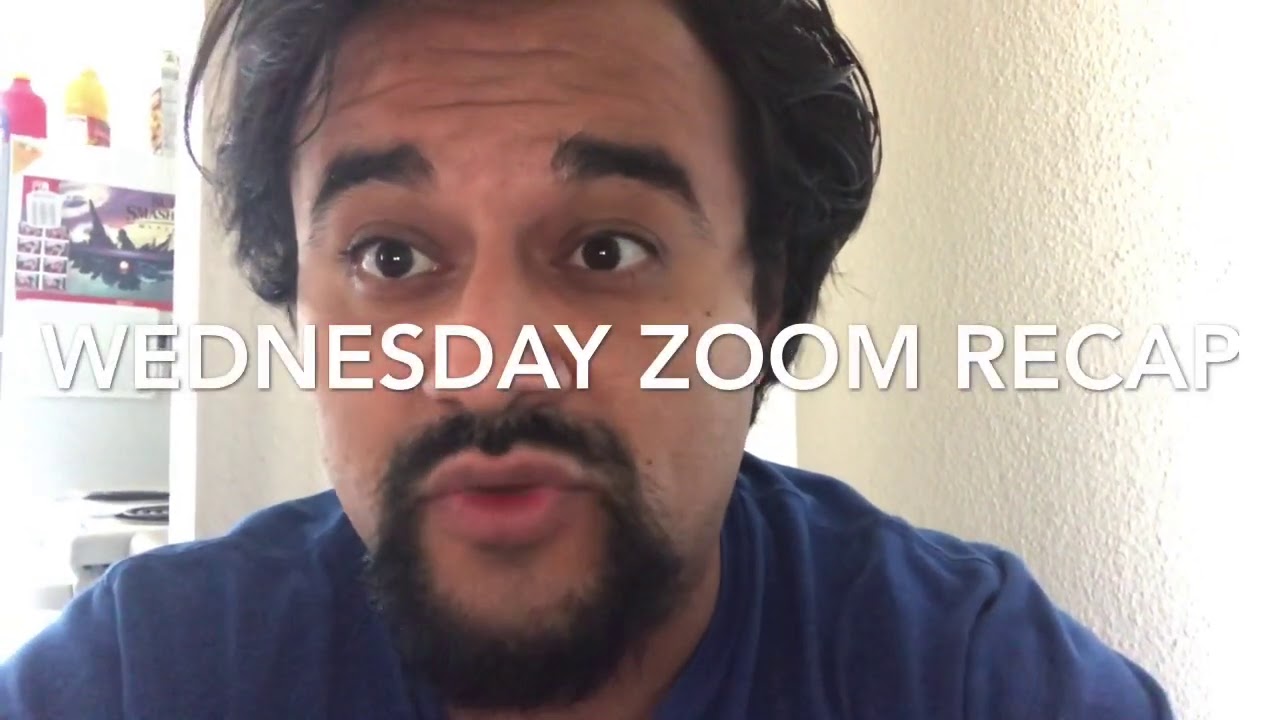 Wednesday Zoom Recap 7/22/20 - YouTube