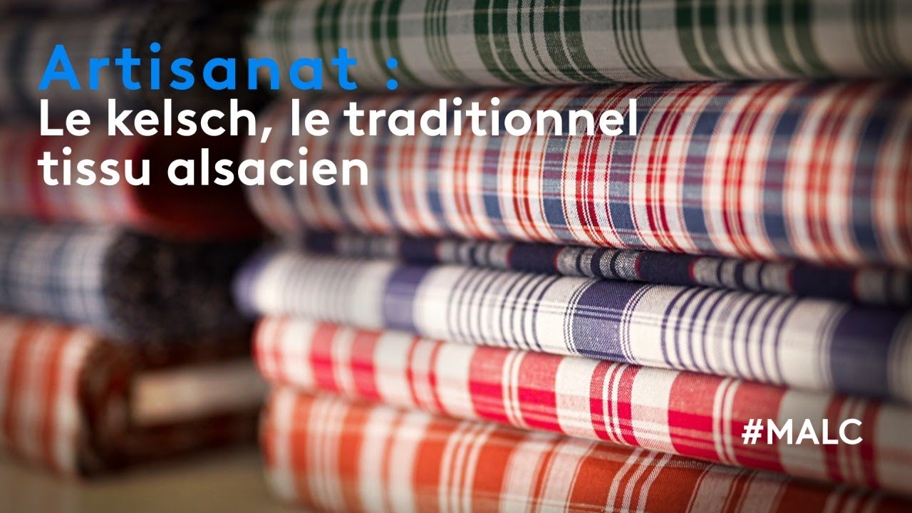 Artisanat : le kelsh, le traditionnel tissu alsacien - YouTube