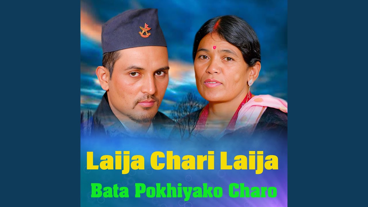 Laija Chari Laija Bata Pokhiyako Charo (Live) - YouTube
