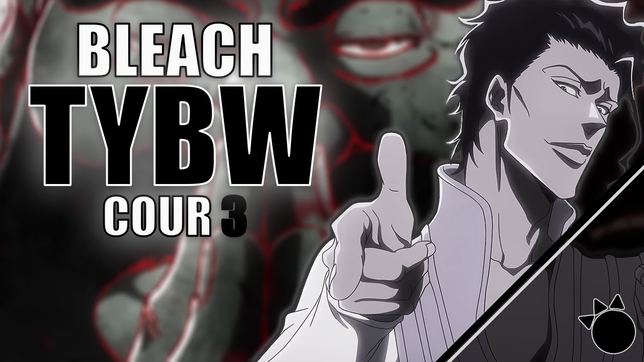 BLEACH TYBW COUR 3 W PAŹDZIERNIKU!! - YouTube
