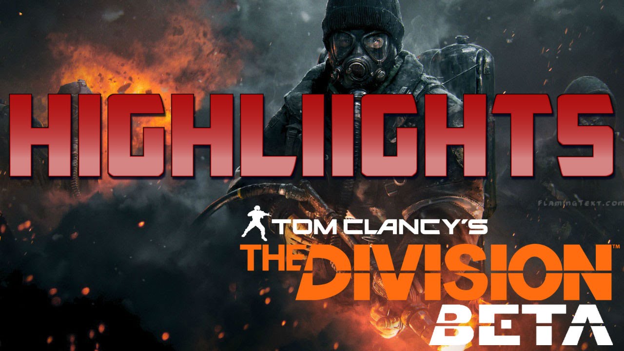 The Division Open Beta Xbox One w/ Exploding Ember (Highlights) - YouTube