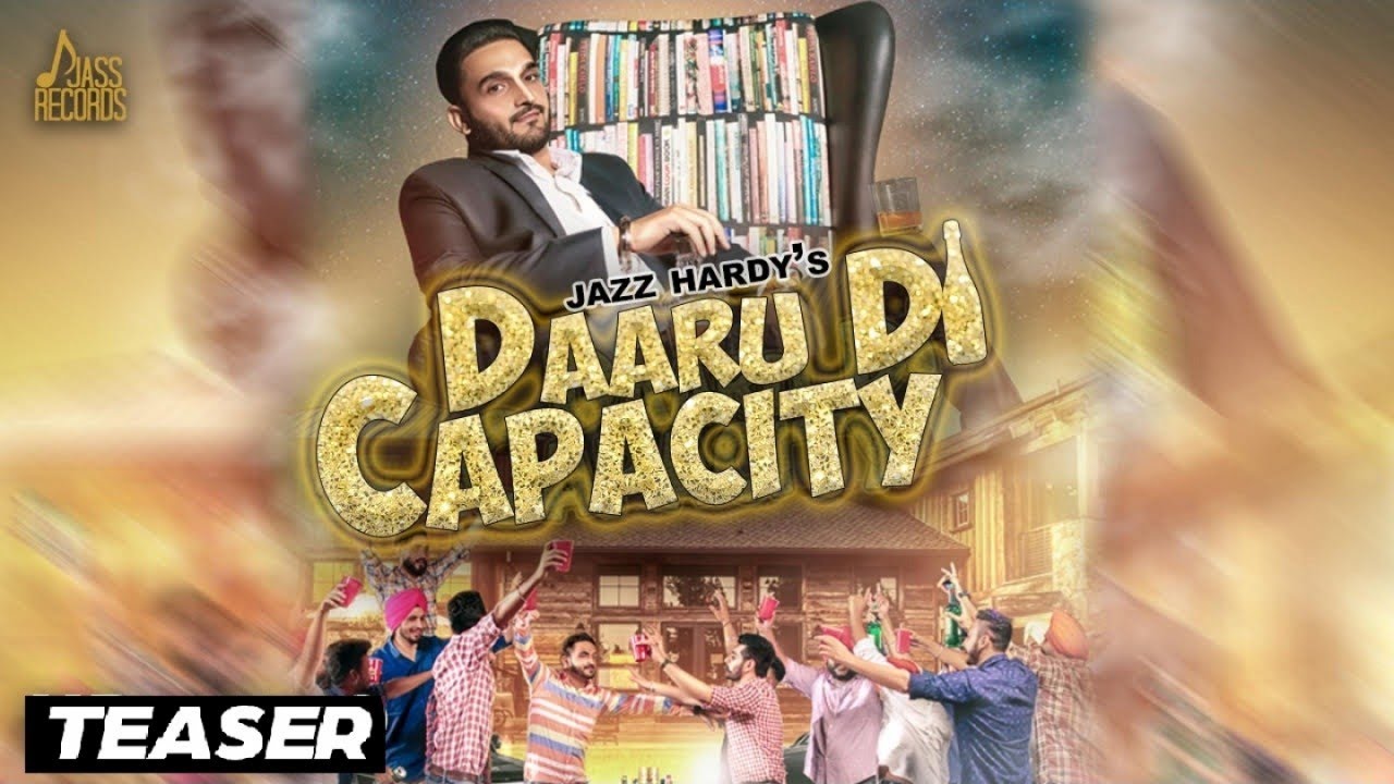 Daaru Di Capacity | ( Teaser) | Jazz Hardy | Punjabi Songs 2017 - YouTube