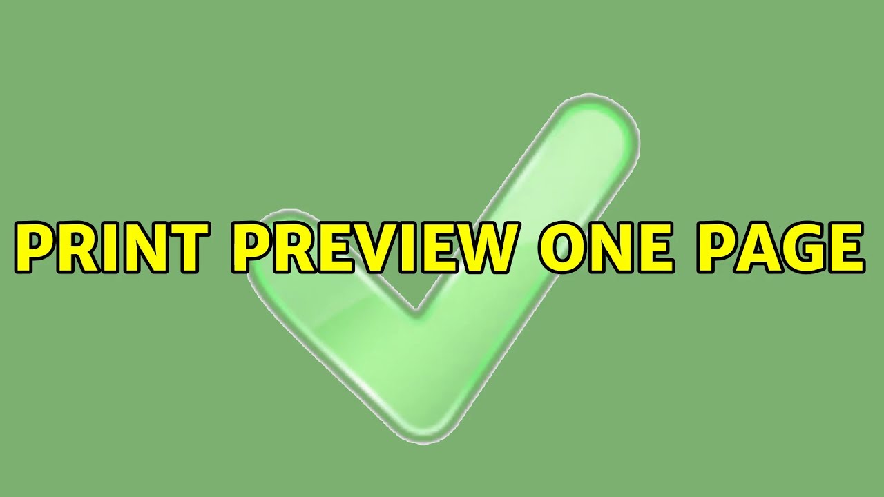 Print preview one page (2 Solutions!!) - YouTube