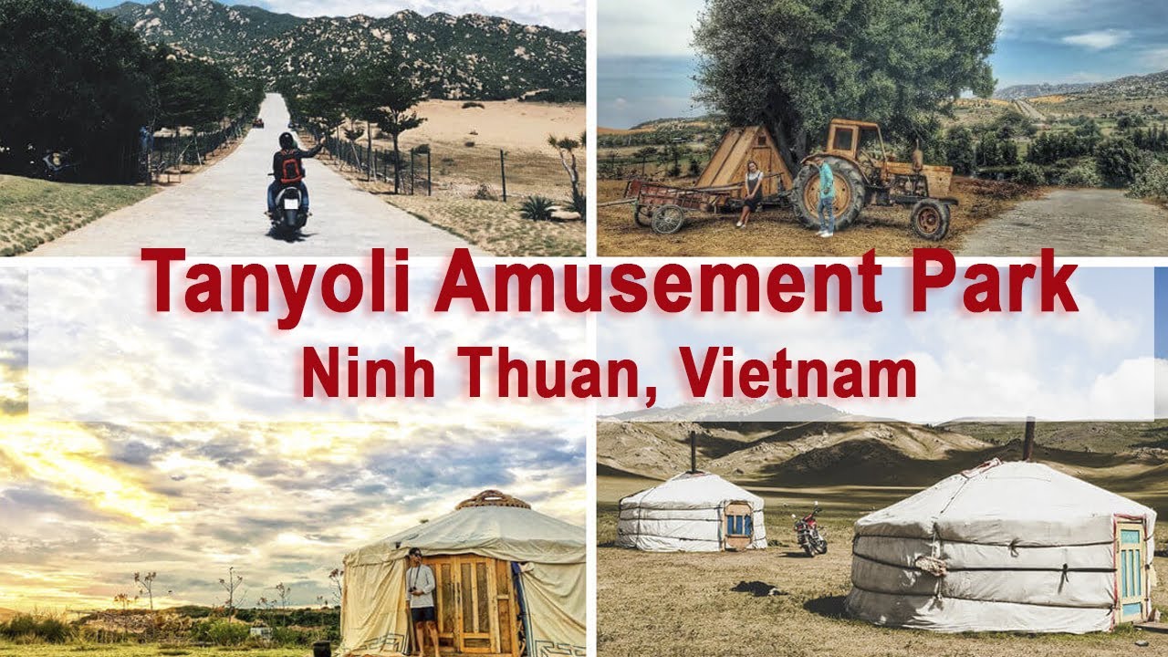 Khám phá TANYOLI Amusement Park, biển Mũi Dinh, Ninh Thuận | duong minh ...