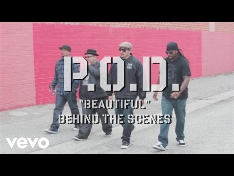 P.O.D. - Beautiful (Behind The Scenes)